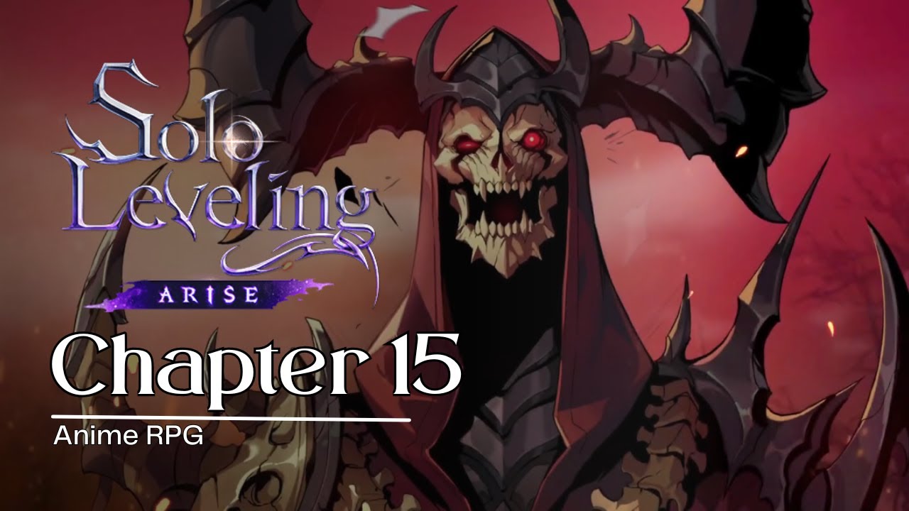 Chapter 15 Solo Leveling ARISE Cutscene Anime RPG - YouTube