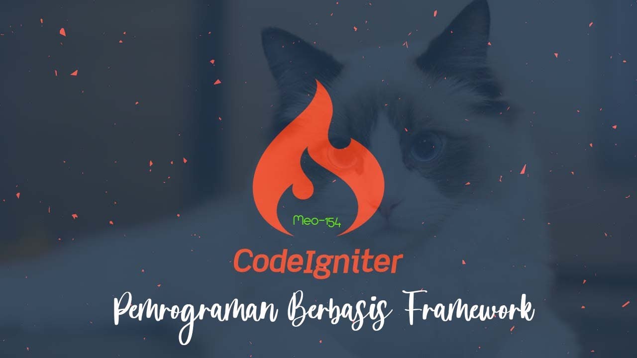 1. Penyusunan Aplikasi "Get Started" menggunakan CodeIgniter - YouTube