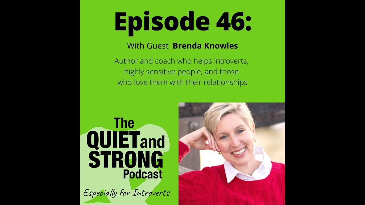Ep 46 - Relationships with Introverts and Highly Sensitive Individuals ...