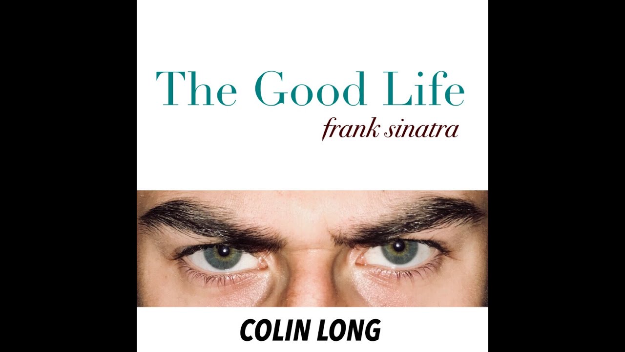 "The Good Life" -- Frank Sinatra - YouTube
