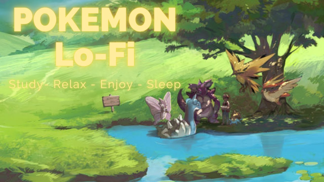 POKEMON Lo-Fi Vol. 1 - YouTube