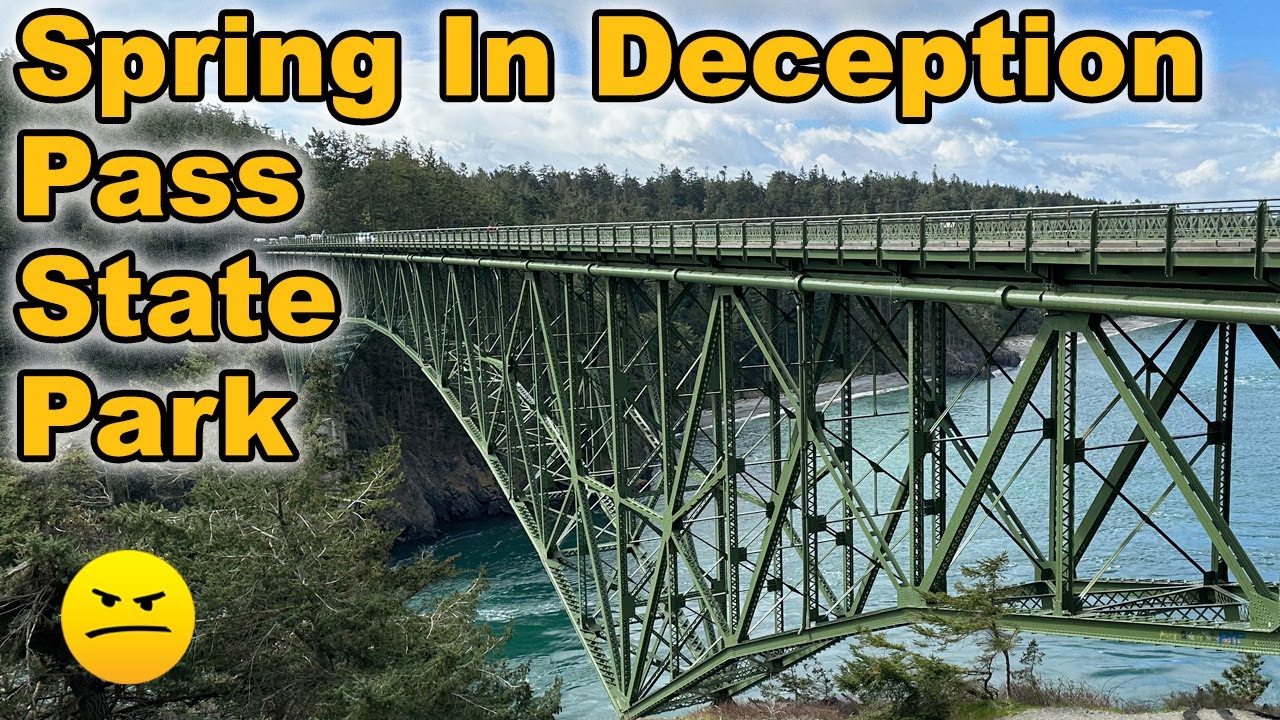 Whidbey Island Deception Pass In Spring - YouTube