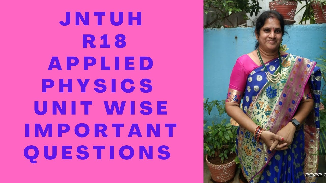 Applied Physics JNTUH R18 Unit wise Important questions| AP important ...
