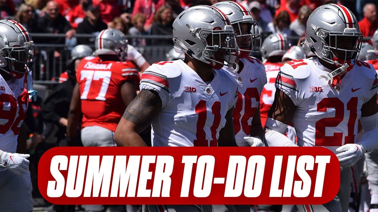 Assessing Buckeyes needs, items on to-do list this summer | Ohio State ...