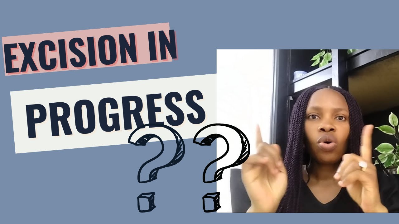 WHAT EXACTLY DOES 'Excision in progress mean'(should you buy it ...