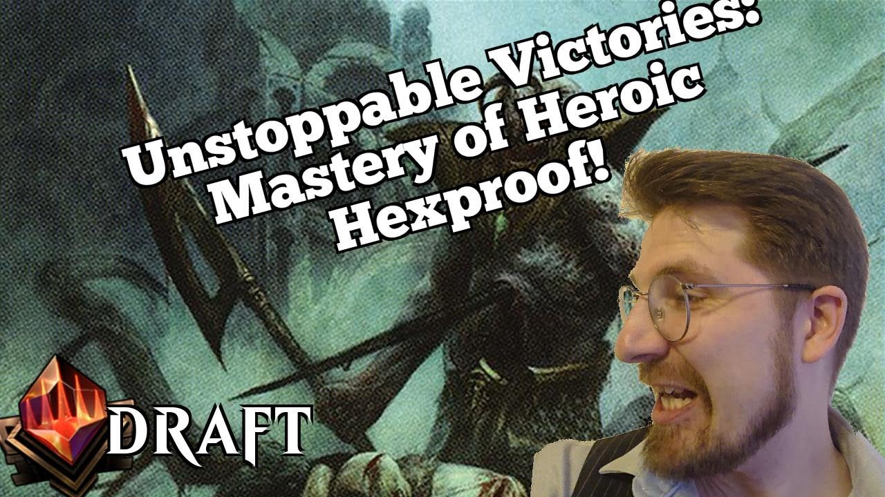Unstoppable Victories: Mastery of Heroic Hexproof! | Pioneer Masters ...