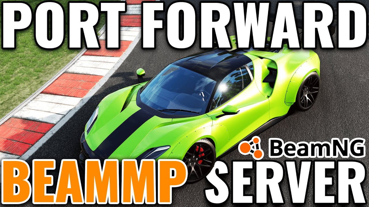 How to Port Forward a BeamMP Server | Joinable (BeamNG Multiplayer ...