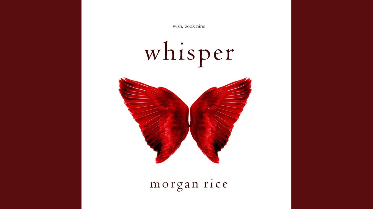 Chapter 41 - Whisper (Wish, Book Nine) - YouTube