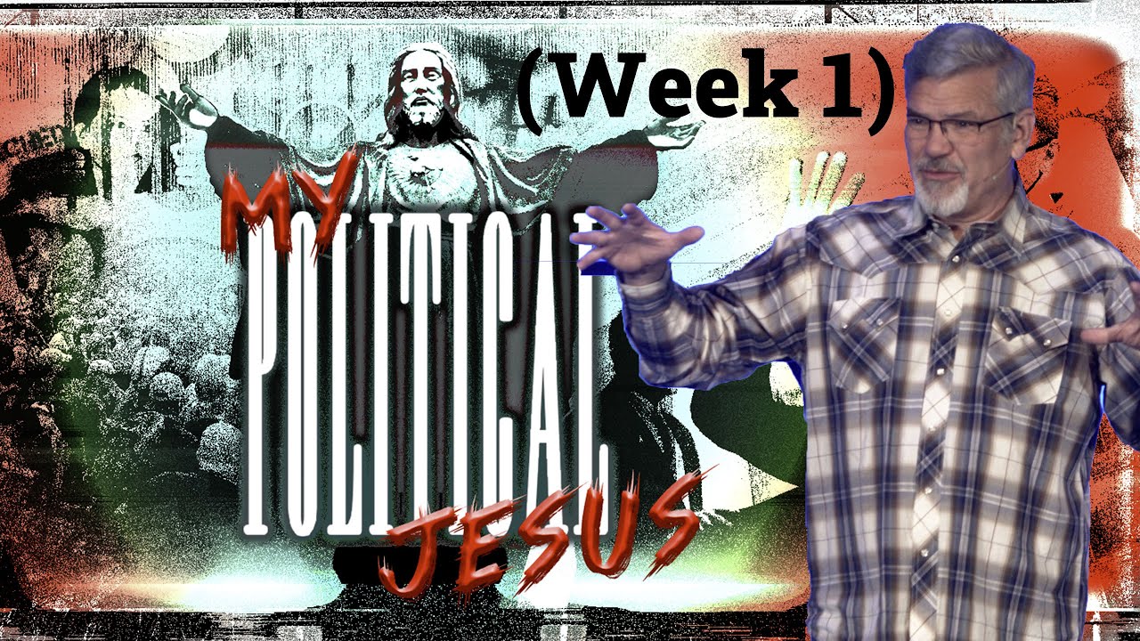 My Political Jesus (Week 1): What's Our Options? - YouTube