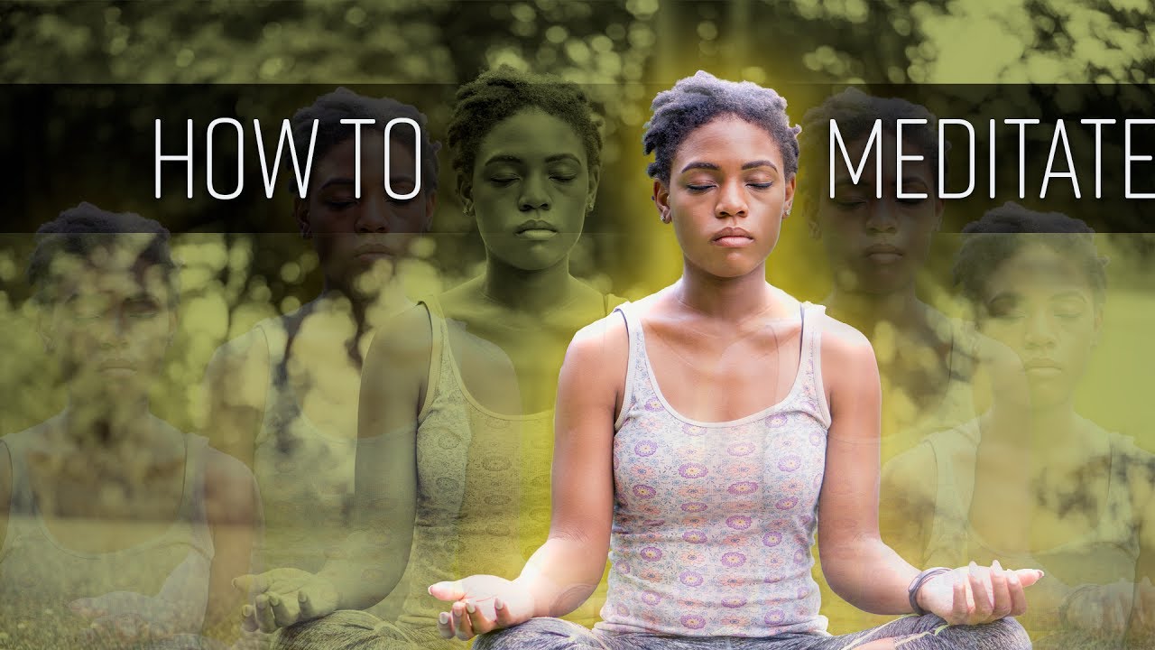 HOW TO EFFECTIVELY MEDITATE: FOR BEGINNERS - YouTube