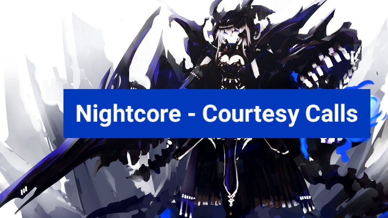 Nightcore - Courtesy Call - YouTube