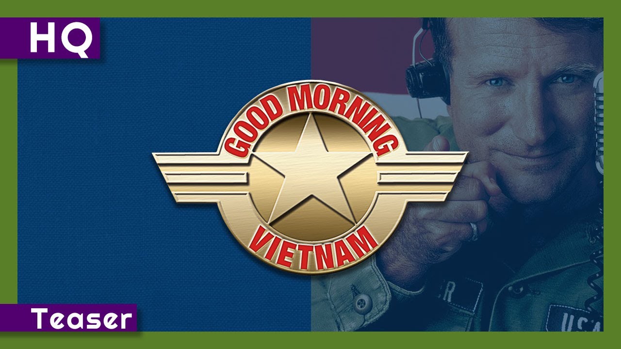 Good Morning, Vietnam (1987) Teaser - YouTube