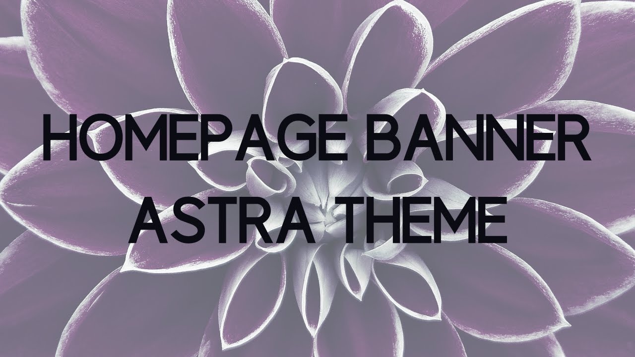 How to Add a Homepage Banner to Astra Theme - YouTube