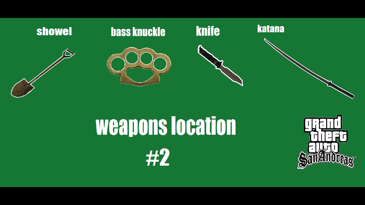 GTA SAN ANDREAS: weapons location #2 - YouTube