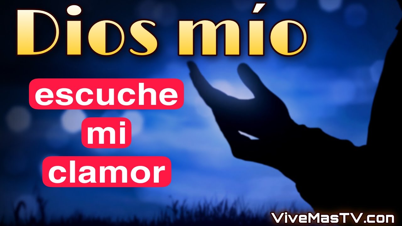 🔥 Como clamar a Dios según la Biblia - YouTube