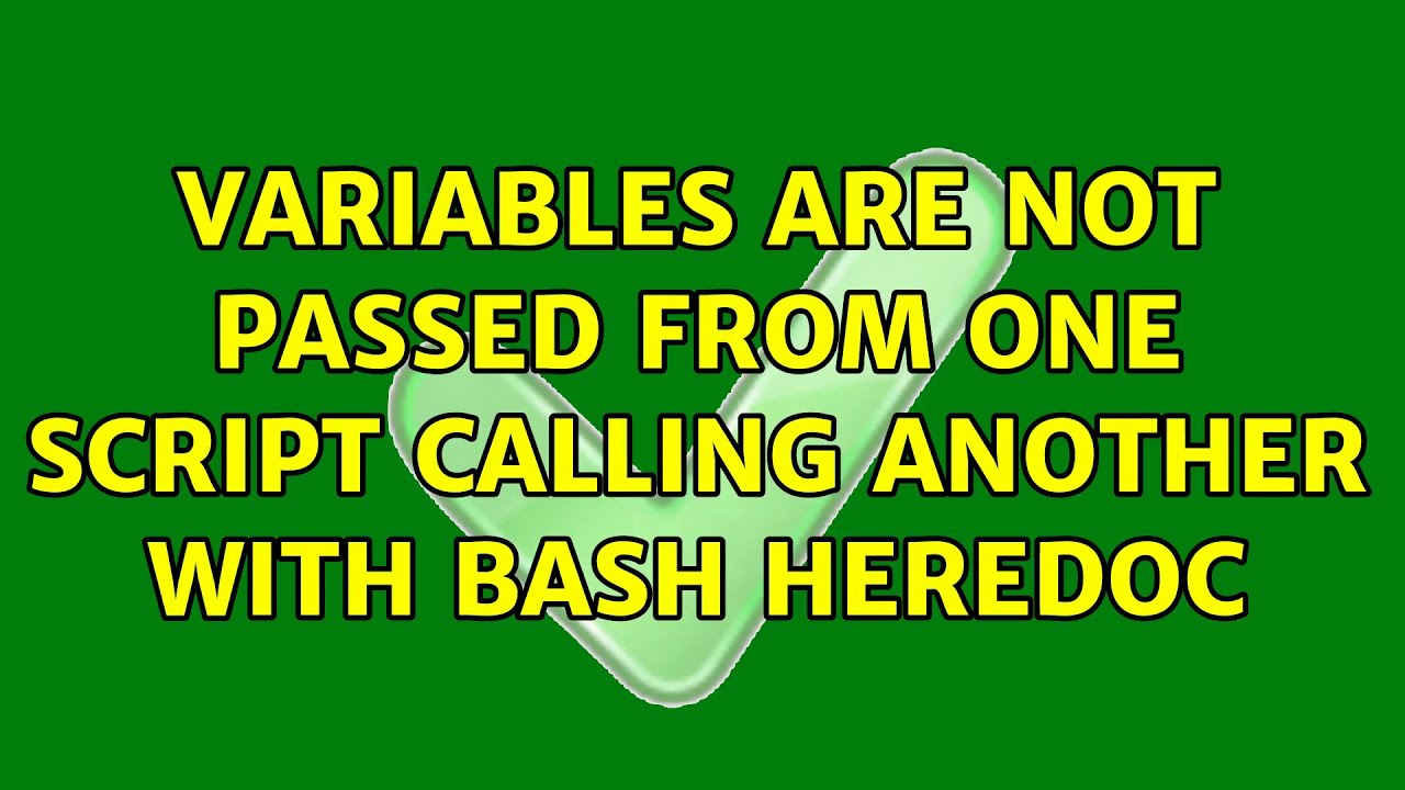 Variables Are Not Passed From One Script Calling Another With Bash 0493
