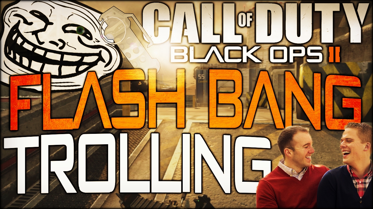 BO2 Flash Bang Trolling (A Black Ops II Trolltage) 2017 - YouTube
