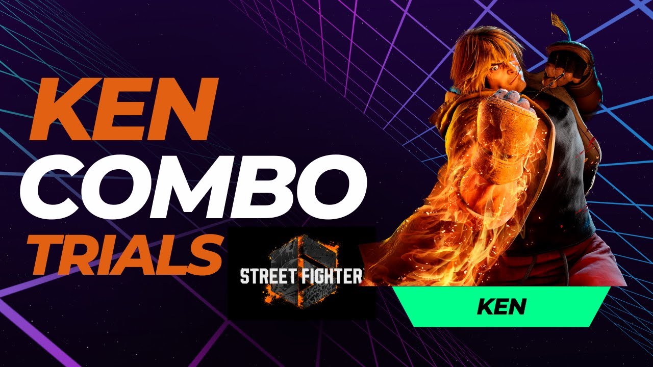 Street Fighter 6 | KEN | Combo Trials | Classic Control - YouTube