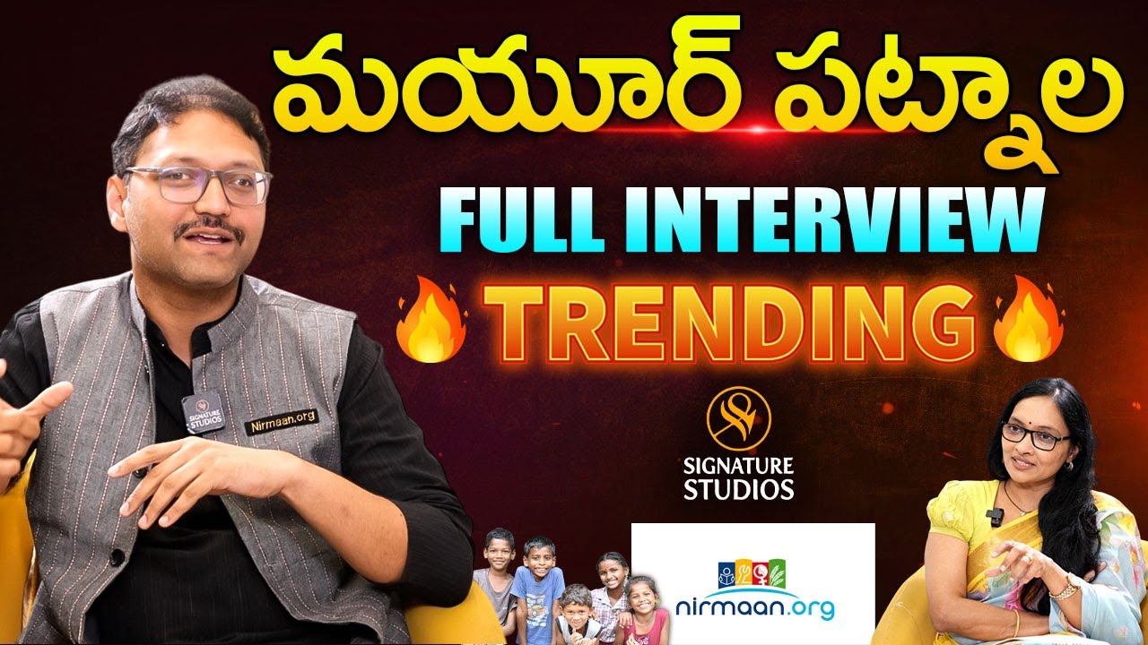 Mayur Patnala, Founder, President - Nirmaan Organization Full Interview ...