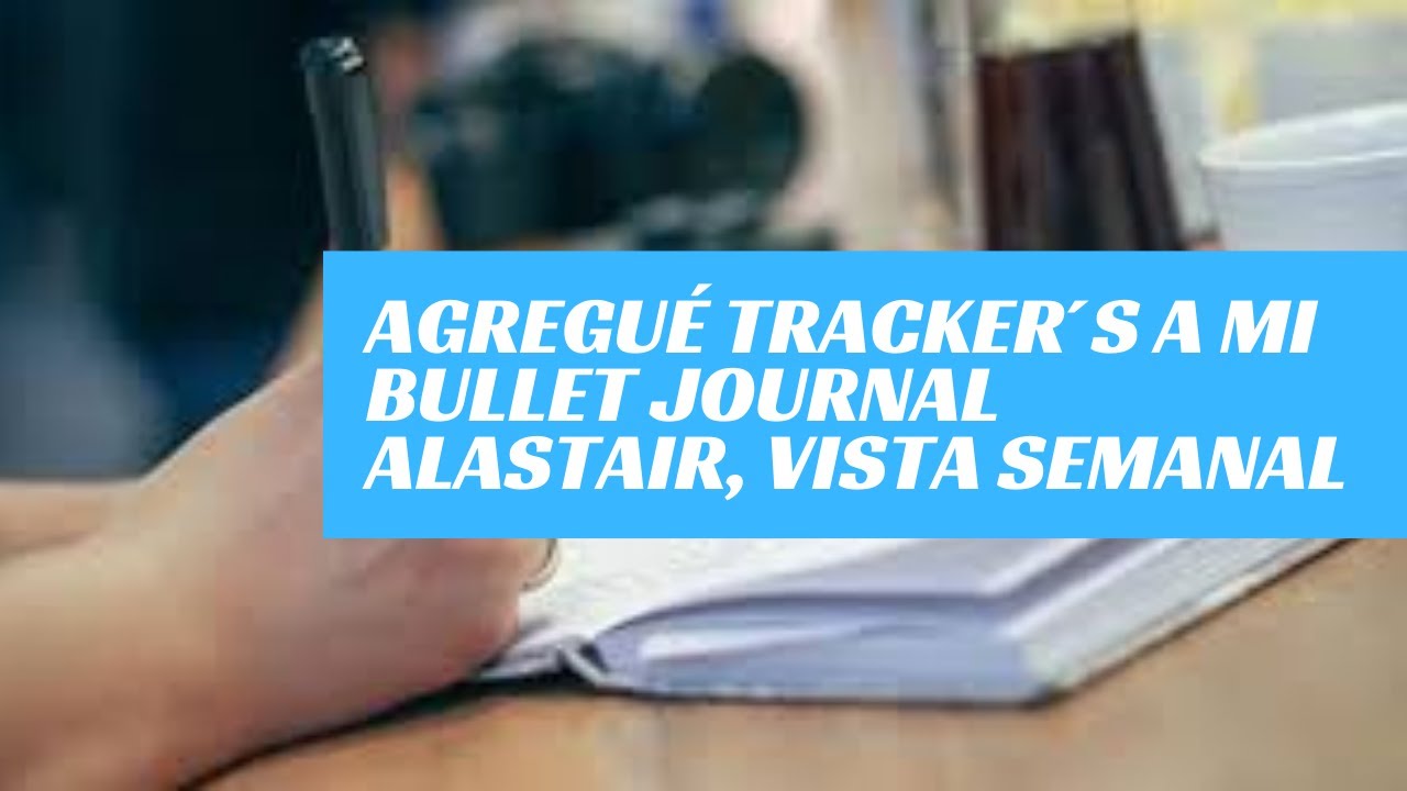 Bullet Journal / Alastair Organización minimalista, semana vista - YouTube