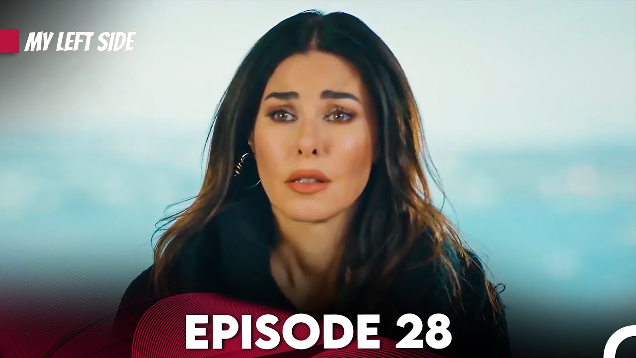 My Left Side Episode 28 (English Subtitles) - YouTube