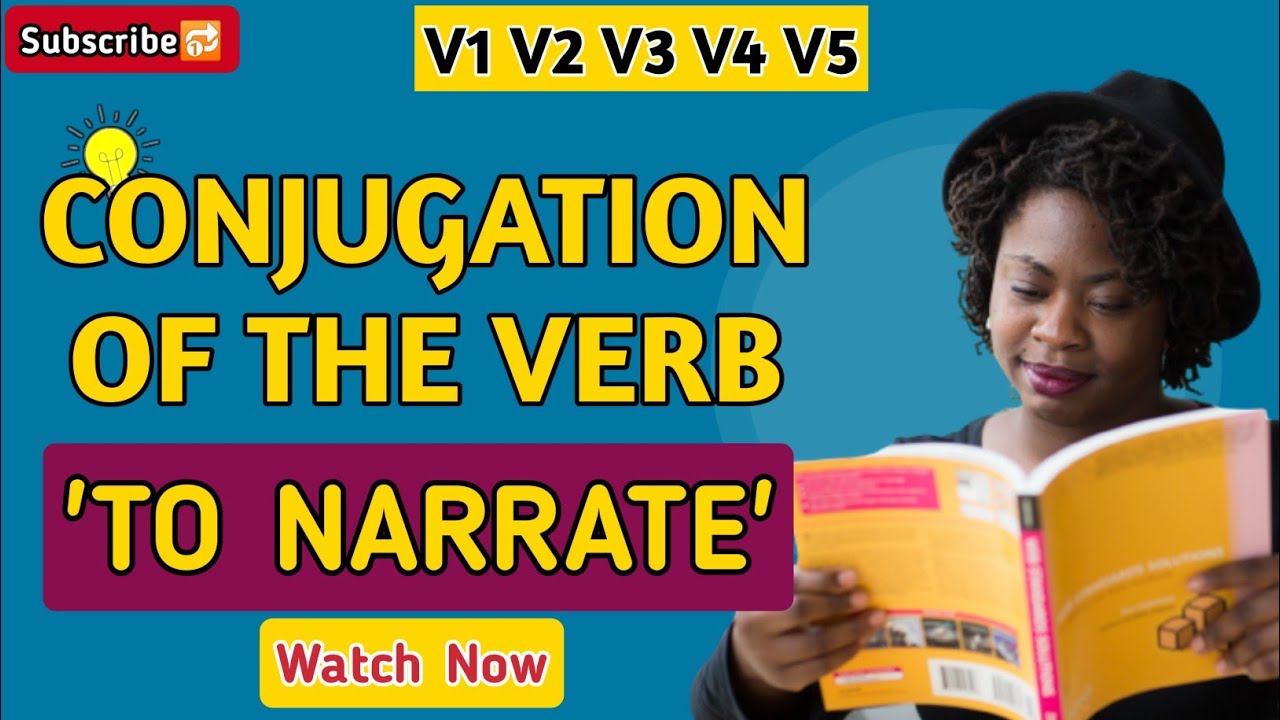 Conjugation English Verb to Narrate | V1 V2 V3 V4 V5 Form of Narrate ...