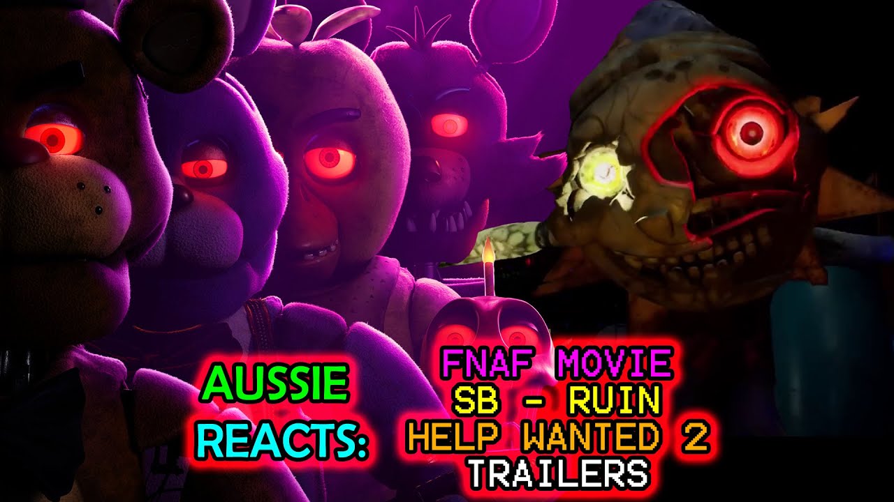 AUSSIE REACTS TO: FNAF Movie Teaser, SB Ruin DLC Trailer and FNAF Help ...