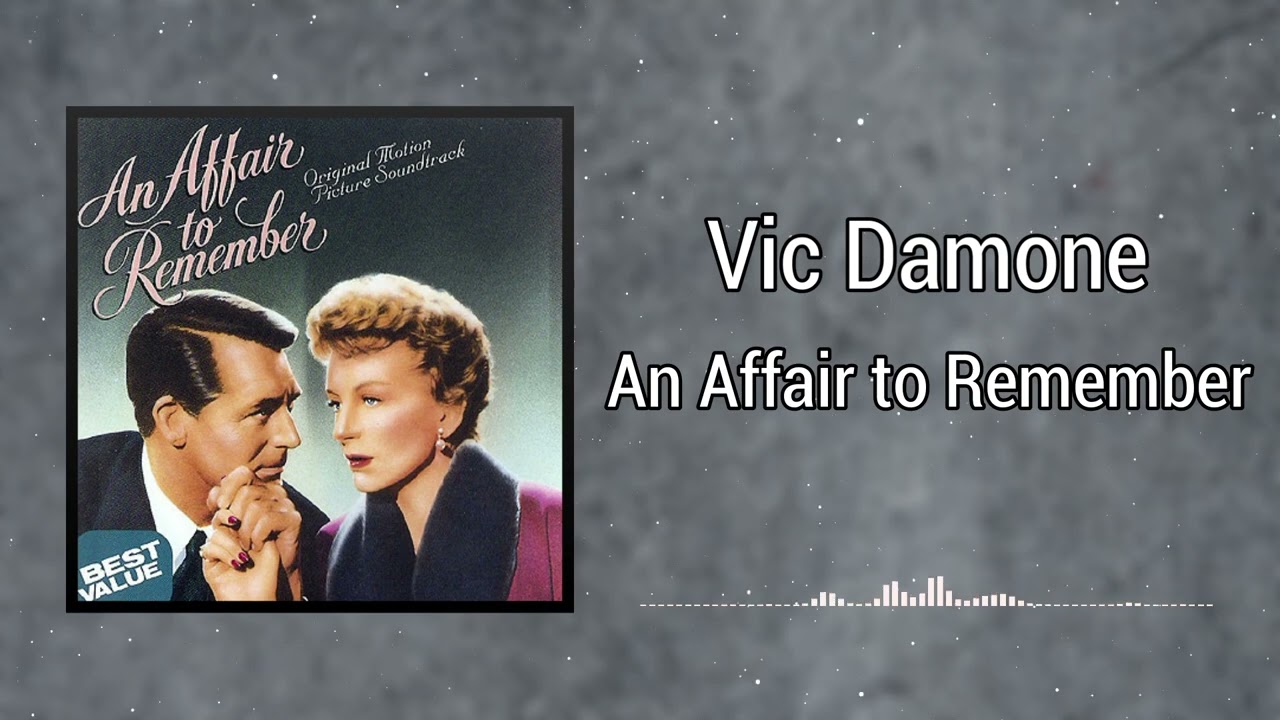 An Affair to Remember - Vic Damone - YouTube