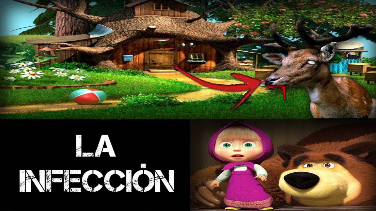 CREEPYPASTA MASHA Y EL OSO - LA INFECCION - YouTube