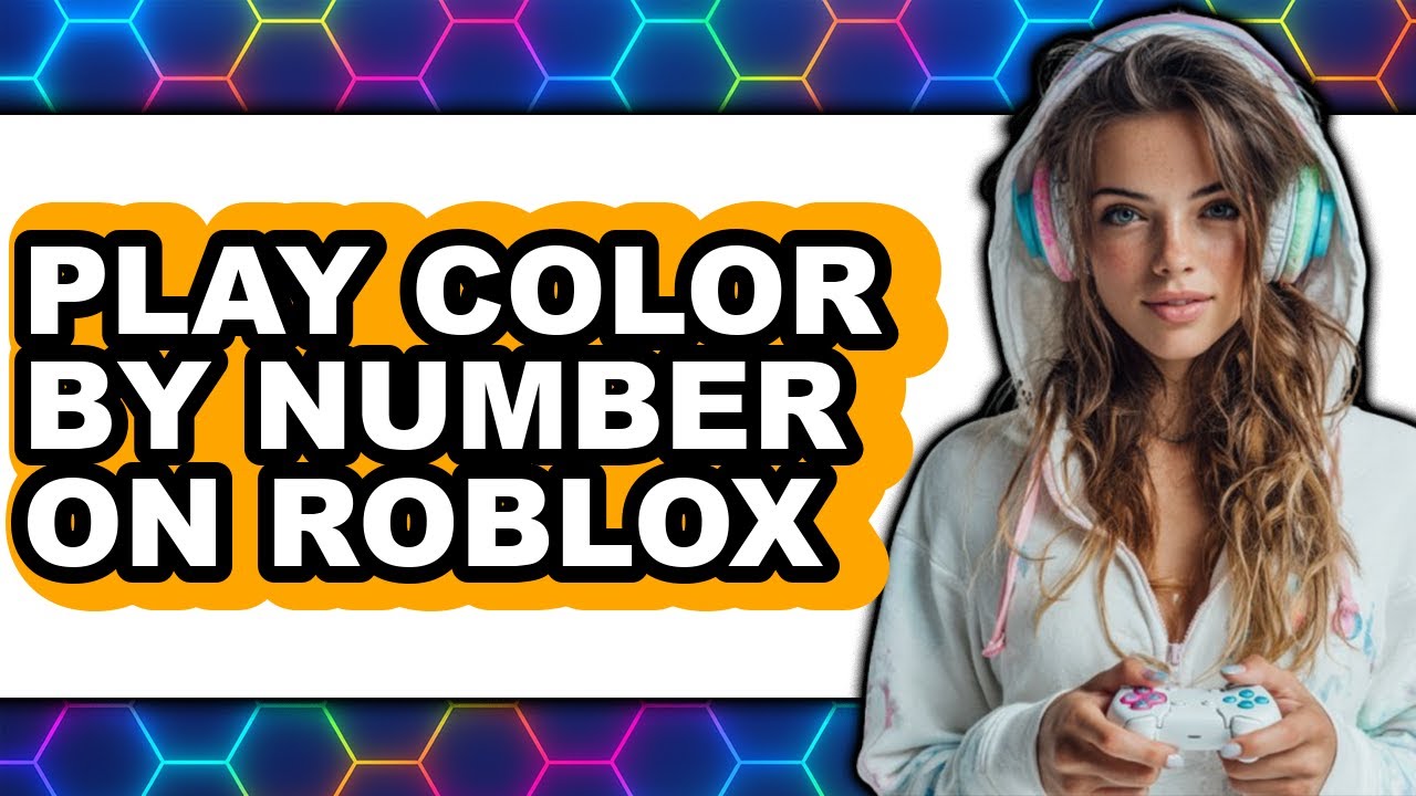 How to Play Color by Number on Roblox 2025 - Easy Guide - YouTube