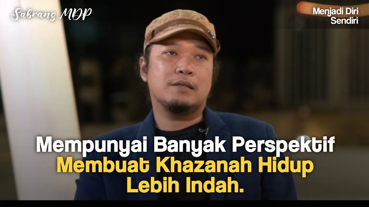 kita hidup hanya mempunyai satu Perspektif - Mas Sabrang MDP - YouTube