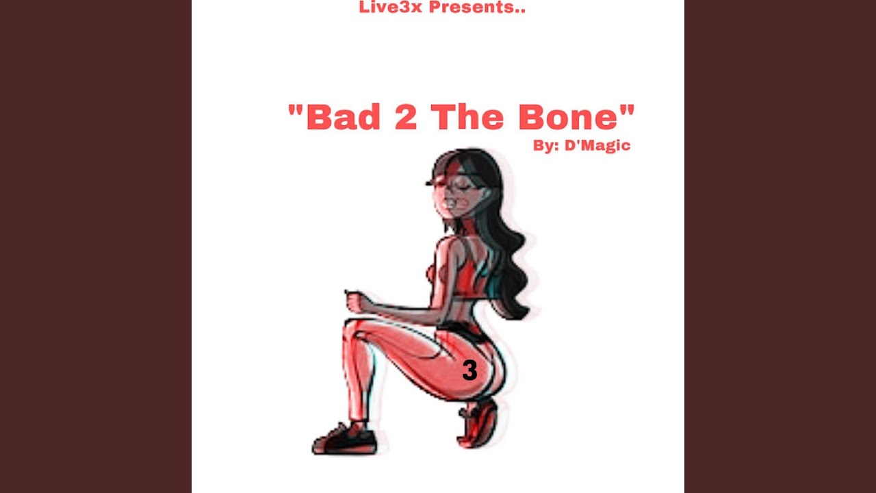 Bad 2 The Bone - YouTube