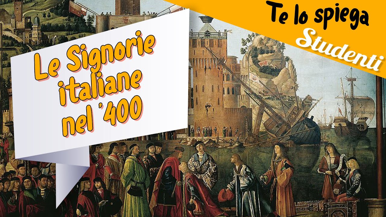 Le Signorie italiane nel Quattrocento - YouTube