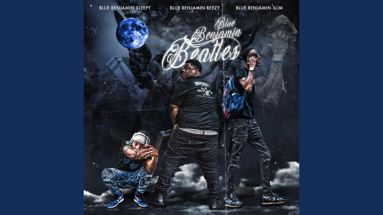 Blue Benjamin Beatles (feat. Blue Benjamin Beezy & Blue Benjamin Slim ...