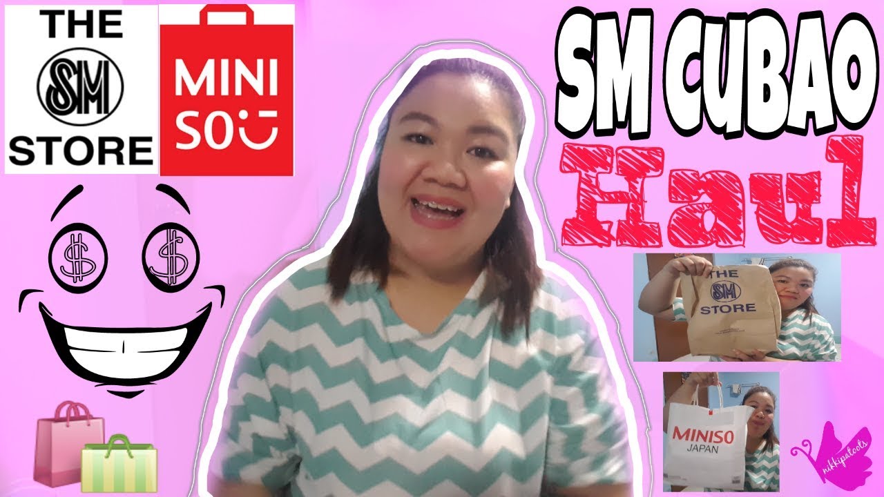 SM CUBAO HAUL | SM STORE + MINISO | nikkipatoots - YouTube