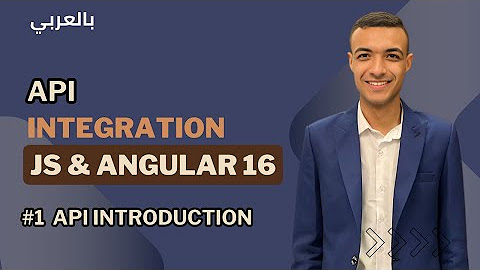 API Integration using JS & Angular 16 - بالعربي - YouTube