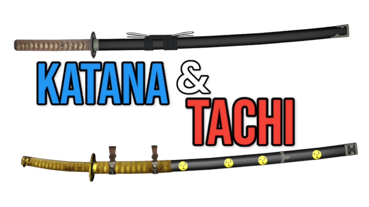 The Difference Between KATANA And TACHI YouTube