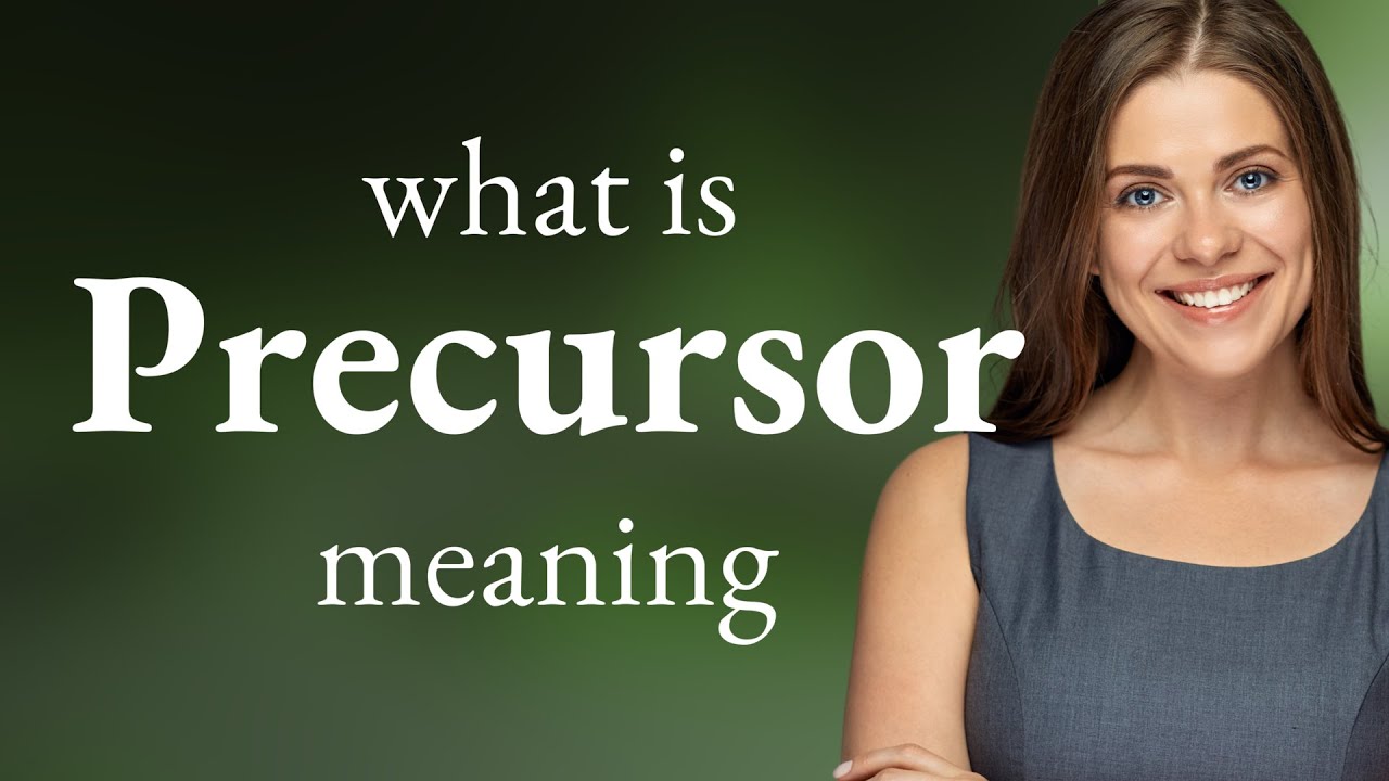 Precursor • definition of PRECURSOR - YouTube