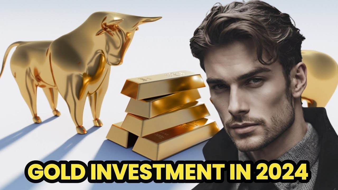 Gold: The Shining Investment of 2024 - YouTube
