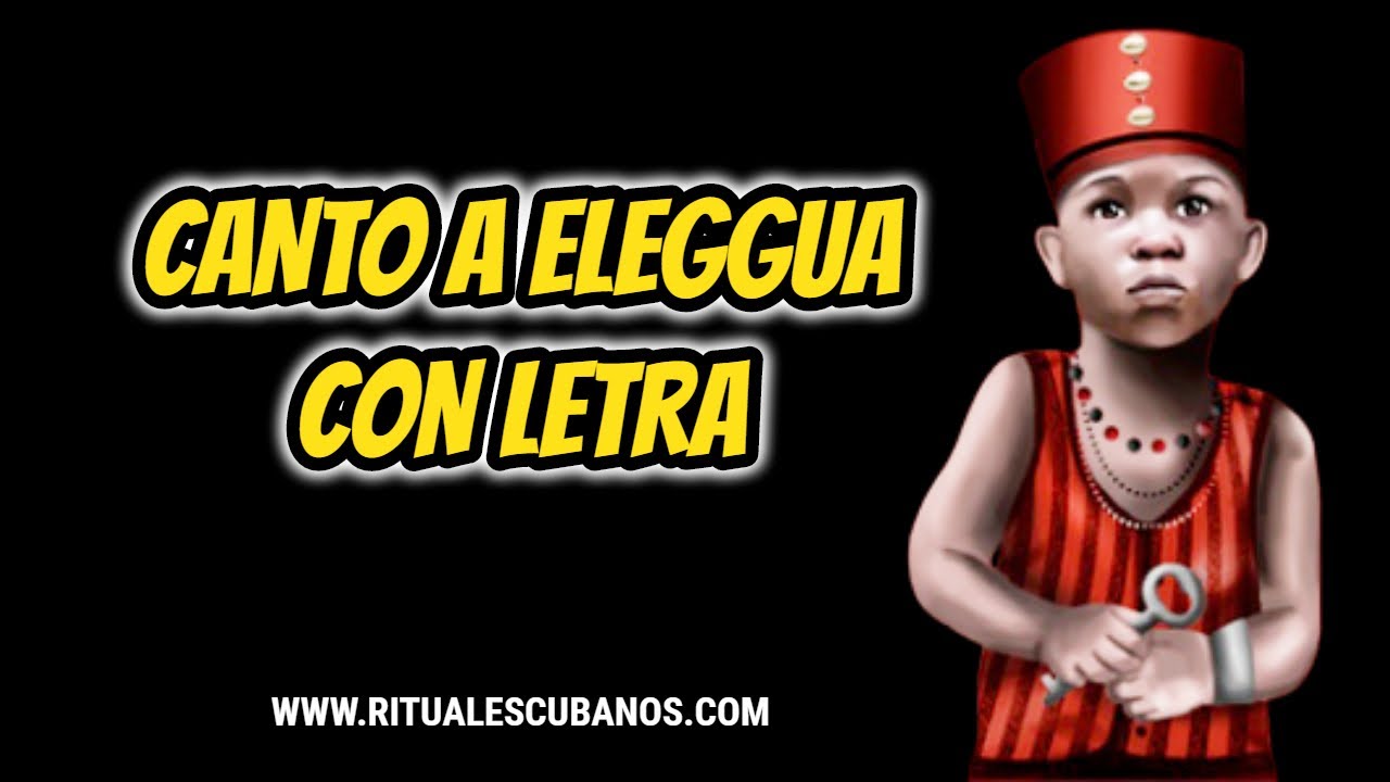 Canto a Eleggua con Letra 🍬🧁🍭🍐 - YouTube