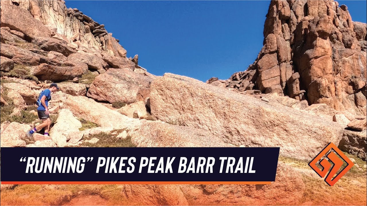 Running Pikes Peak Barr Trail to Summit - YouTube