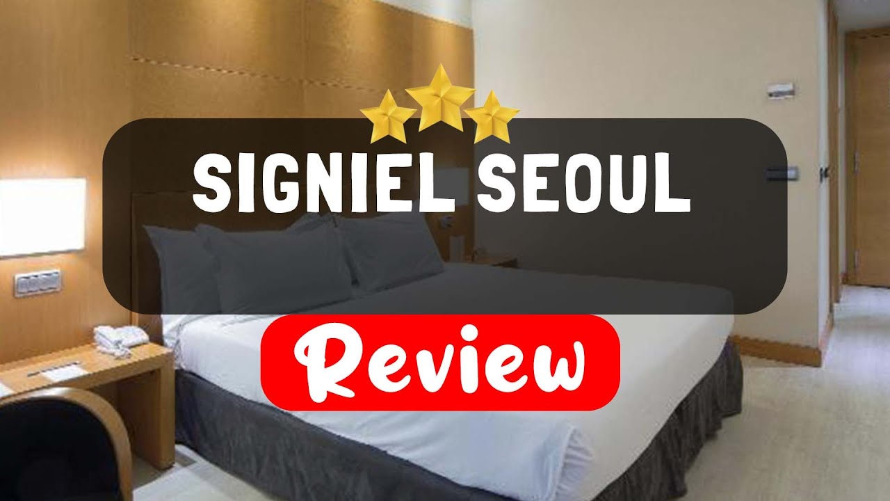 SIGNIEL SEOUL Review - Is This Hotel Worth It? - YouTube