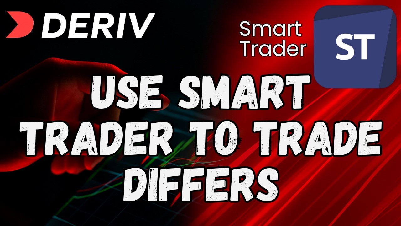 How to Use Smart Trader to Trade Differs on Deriv 🔥 - YouTube