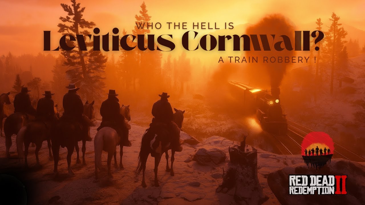 "Who the Hell is Leviticus Cornwall?" MISSION || RDR - 2 GAMEPLAY EP ...