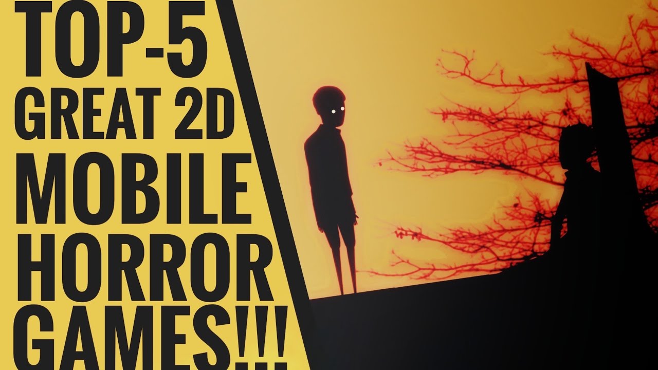 TOP-5 GREAT 2D mobile horror games! - YouTube