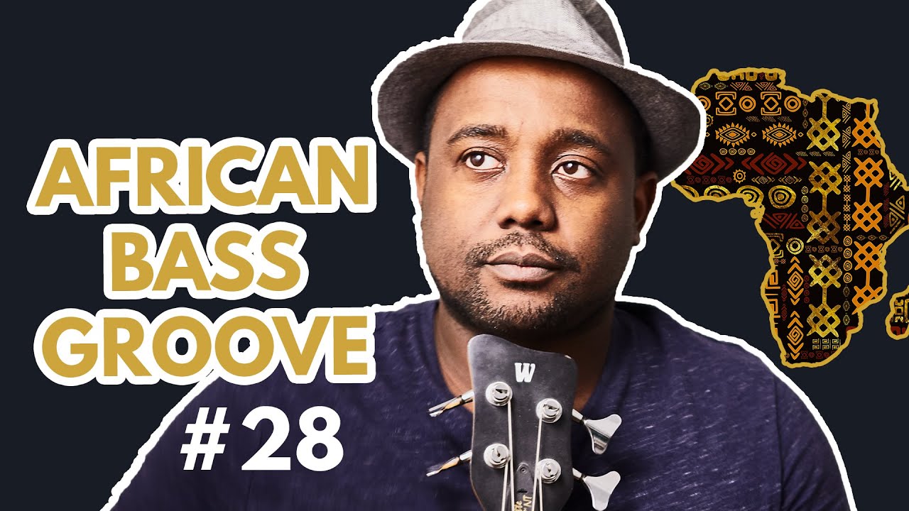 African Bass Grooves LGB#28 🎸Metissage rythmique et folklorique Cours ...