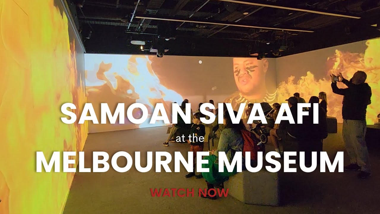 Samoan Siva Afi at Melbourne Museum | Siva Afi classes in Melbourne ...