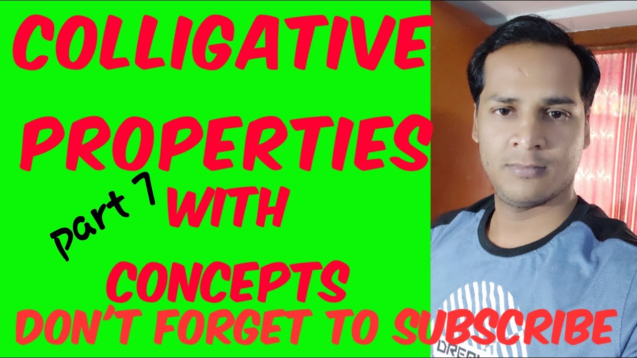 NCERT CLASS 12 CHEMISTRY CHAPTER 1 SOLUTIONS PART 7 COLLIGATIVE ...