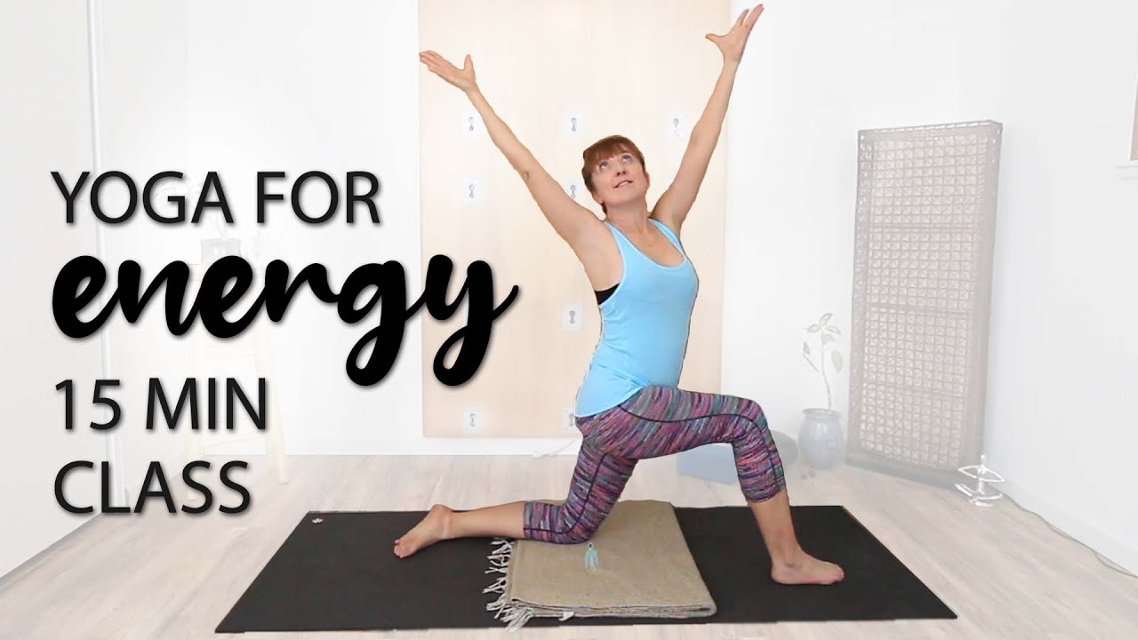 Yoga for Energy Beginner Flow - 15 Minute Invigorating Yoga to Energize ...