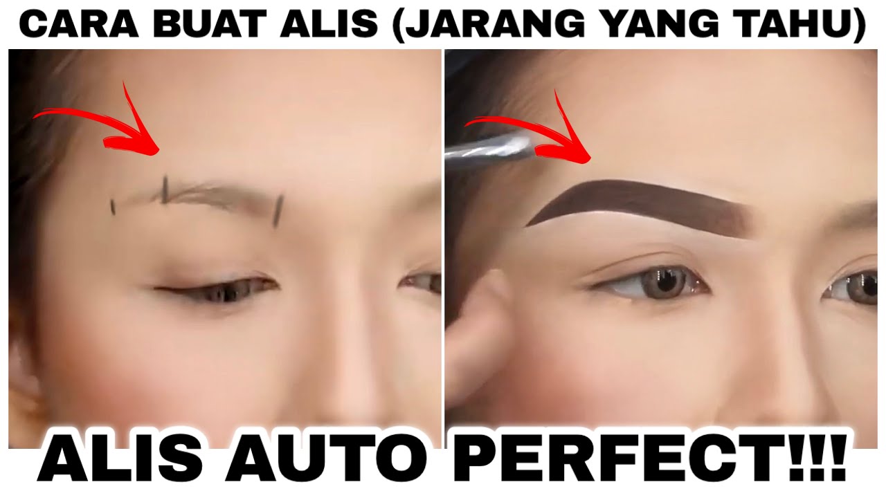SULIT BUAT ALIS? PAKAI TEHNIK RAHASIA PARA MUA INI! | 100% BERHASIL ...